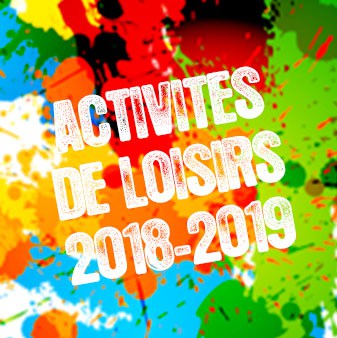 INSCRIPTIONS 2018 – 2019 (ETE 2018 et RENTREE SCOLAIRE 2018 – 2019 ...